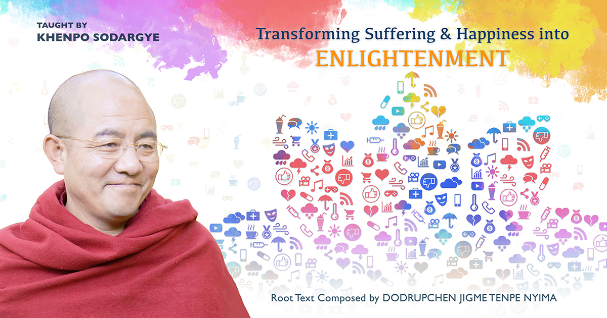 Transforming Suffering and Happiness into Enlightenment – The Official ... Transforming Suffering and Happiness into Enlightenment – The Official ...